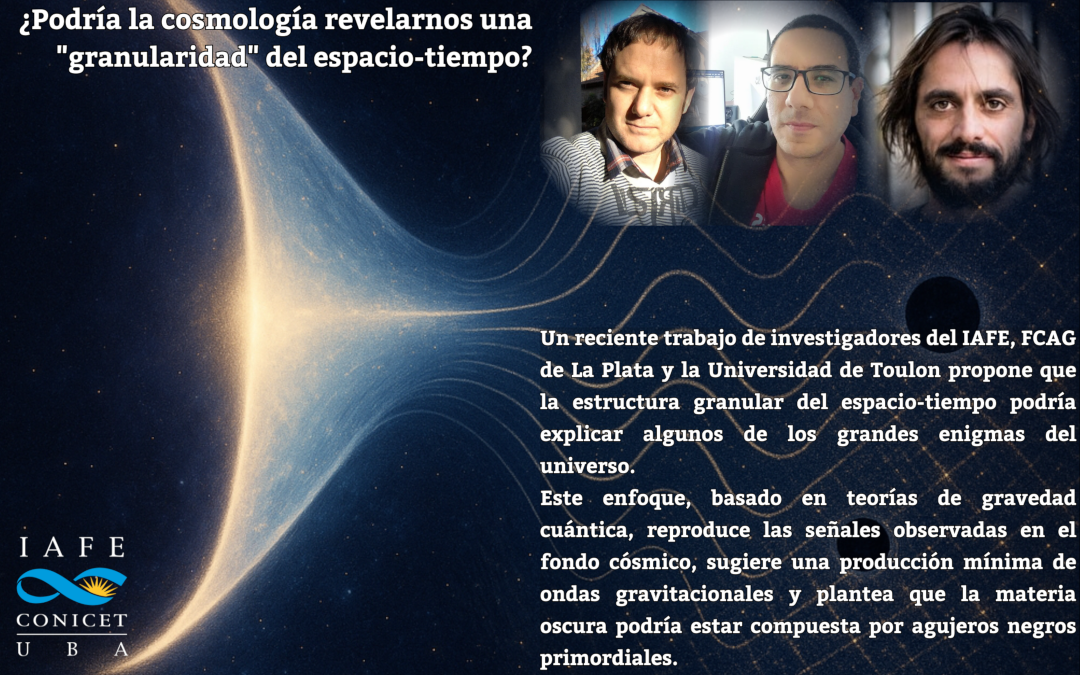 ¿Podría la cosmología revelarnos una “granularidad” del espacio-tiempo ...